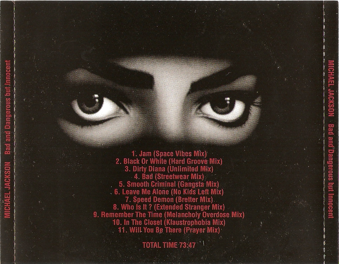 Michael Jackson Bad & Dangerous But Innocent Remixes : Back | CD Covers ...